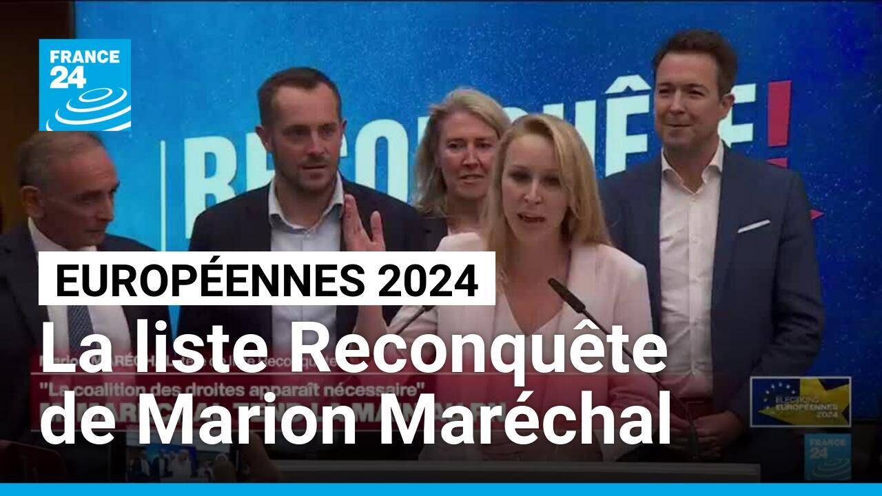 Européennes 2024 : la liste Reconquête de Marion Maréchal obtient 5,3 % des voix - France 24